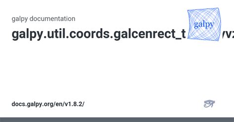 ords galcenrect to vxvyvz — galpy v1 8 2 documentation