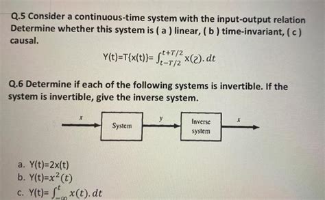 Solved Q Consider A Continuous Time System With The Chegg