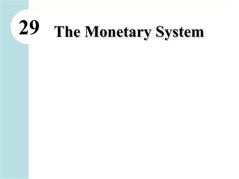 Princ Ch29 Monetary System Ppt
