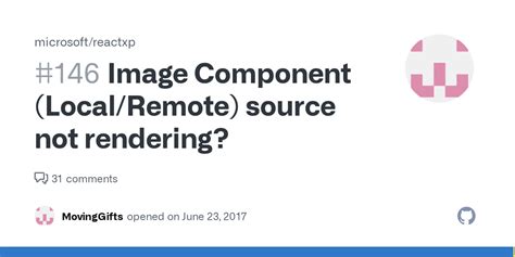 Image Component Local Remote Source Not Rendering Issue Microsoft Reactxp GitHub