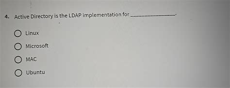 Solved Active Directory Is The Ldap Implementation