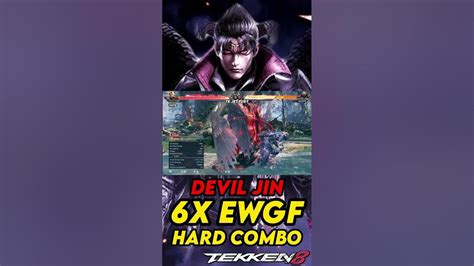 Devil Jin 6x Ewgf Hard Combo Youtube