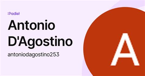 Antonio Dagostino Antoniodagostino253 Profile Padlet