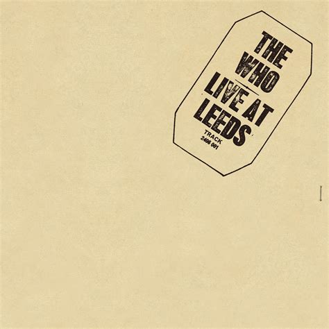 Review The Who Live At Leeds 1970