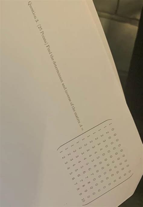 Solved Find The Determinant And Inverse Of The Matrix A Chegg
