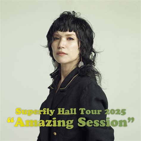 Superfly ━━━━━━━━ 明日67土正午チケット一般発売！ ━━━━━━━━ Superfly10年ぶりの全国ホールツアー