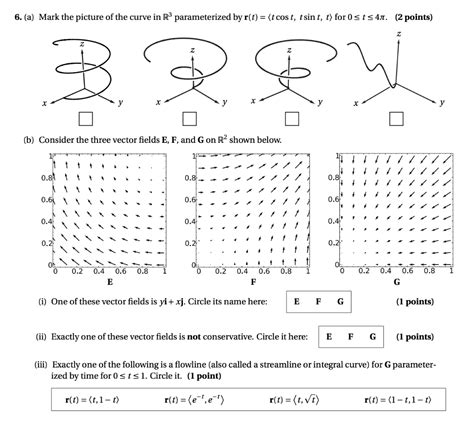 Solved 6 A Mark The Picture Of The Curve In R3 Chegg Com