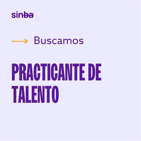 En Sinba Nos Encontramos En Búsqueda De Un Practicante De Talento Sinba