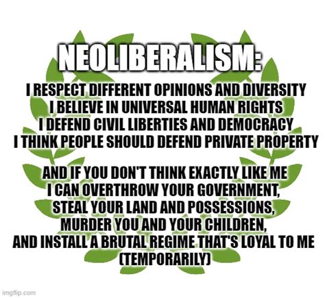 Neoliberalism Imgflip