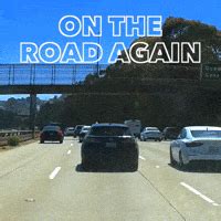 Road Again S Get The Best  On Giphy