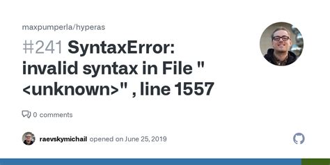 Syntaxerror Invalid Syntax In File Line 1557 · Issue 241