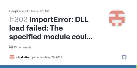 Importerror Dll Load Failed The Specified Module Could Not Be Found · Issue 302 · Deeplabcut