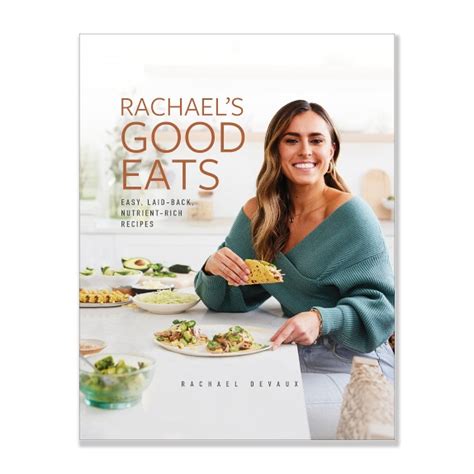 Rachaels Good Eats Cookbook Easy Laid Back Nutrient Rich Recipes