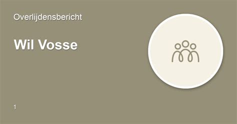 Wil Vosse 25 Juni 2018 • Overlijdensbericht En Condoleances Mensenlinq