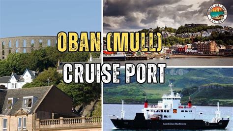 Oban Cruise Port Guide 2026 Seafood Distilleries And Diy Island Trips