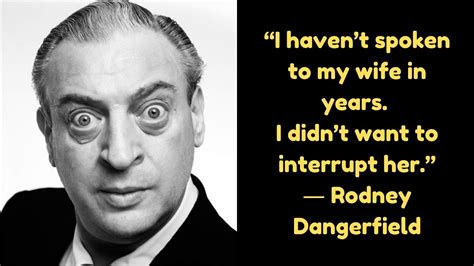 Very Funny Rodney Dangerfield Quotes And Jokes [hilarious] Youtube