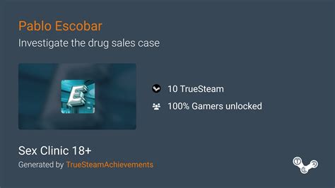 Pablo Escobar Achievement In Sex Clinic 18