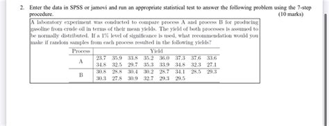 Solved Enter The Data In Spss Or Jamovi And Run An
