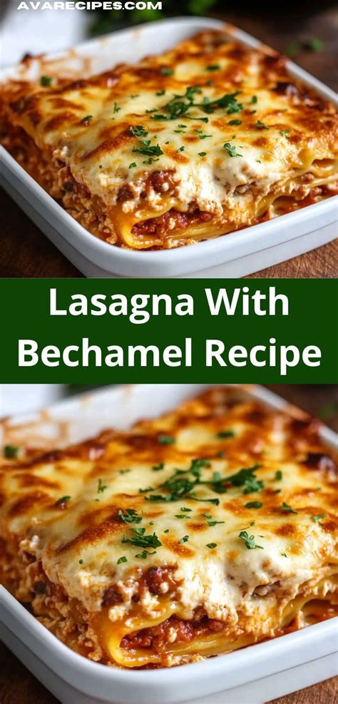 Lasagna With Bechamel Recipe Lasagna With Bechamel Sauce Lasagna