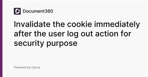 Invalidate The Cookie Immediately After The User Log Out Action For