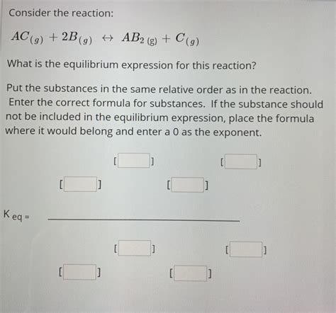 Solved Consider The Reaction Ab2 G C G Ac G 2b G What