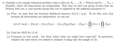 Solved 3 Consider A Two Sample Estimation Problem Where A
