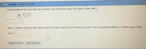 Solved Find The Limit Of The Function If It Exists If An Chegg
