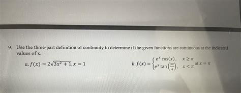 Solved Use The Three Part Definition Of Continuity To Chegg