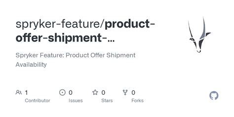 GitHub Spryker Feature Product Offer Shipment Availability Spryker Feature Product Offer