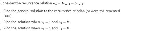 solved 4an 2 consider the recurrence relation an 4an 1