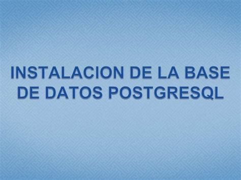 pdf instalacion de la base de datos postgresql dokumen tips