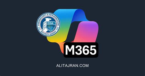 Microsoft365 Entraid Cisa Cybersecurity Powershell Ali Tajran