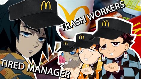 If Demon Slayers Worked At Mcdonalds Youtube