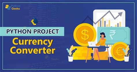 Python Currency Converter Project With Gui Python Geeks