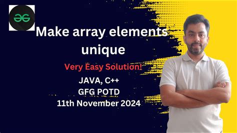 Make Array Elements Unique Gfg Potd 11 Nov 2024 Java C Youtube