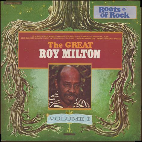 Roy Milton ~ The Great Roy Milton Volume 1