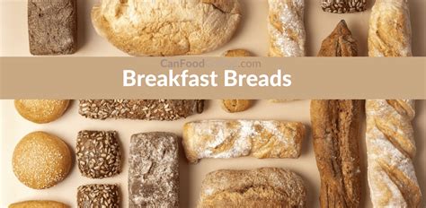 Types Of Breads For Breakfast At Alex Cruz Blog