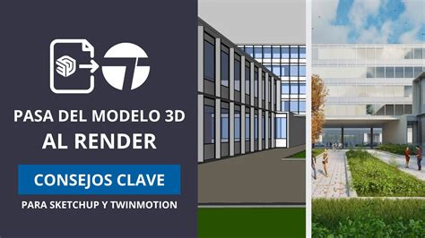 Renderizar Un Modelo De Sketchup