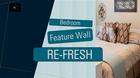 Easy Bedroom Refresh Feature Wall Tutorial Youtube