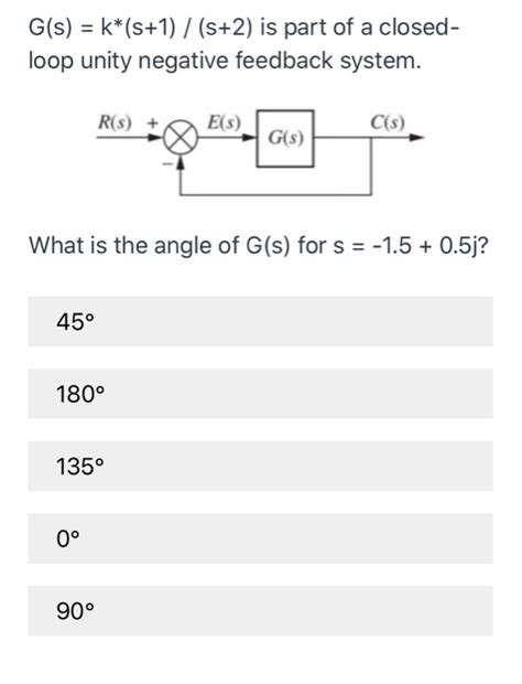 solved g s k s 1 s 2 is part of a closed loop