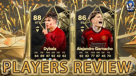 Garnacho 86 And Dybala 88 Informs Fc 24 Review Ita Youtube