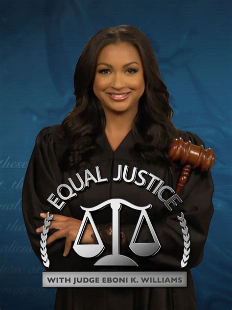 Equal Justice With Judge Eboni K Williams Tvmaze