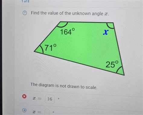 solved 1 of 8 find the value of the unknown angle x the diagram is