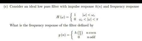 C Consider An Ideal Low Pass Filter With Impulse