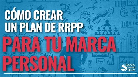 Cómo Crear Un Plan De Relaciones Públicas Para Tu Marca Personal Una