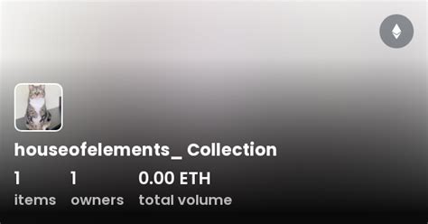 Houseofelements Collection Collection Opensea