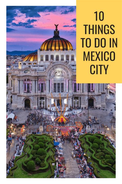 10 Things To Do In Mexico City