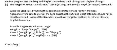 Solved A Music Program Uses The Song And Playlist Class To Chegg Com