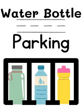 Water Bottle Parking Sign By Caffeinated Chaos With Mrs Gray Tpt