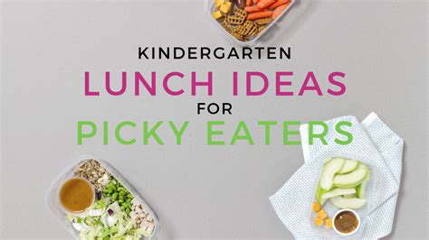 Healthy School Lunch Ideas For Picky Eaters